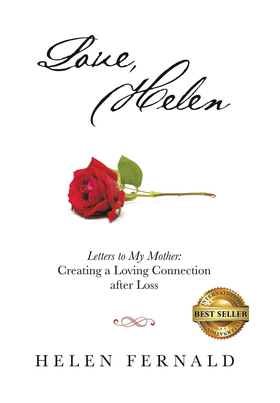 Helen Fernald Explores Healing and Hope in Love Helen Letters to My ...
